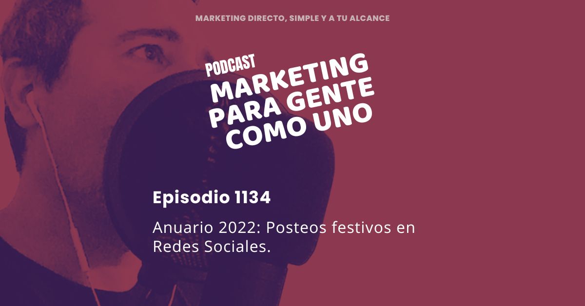 Posteos de festividades en redes sociales |Podcast| Carlos Malfatti