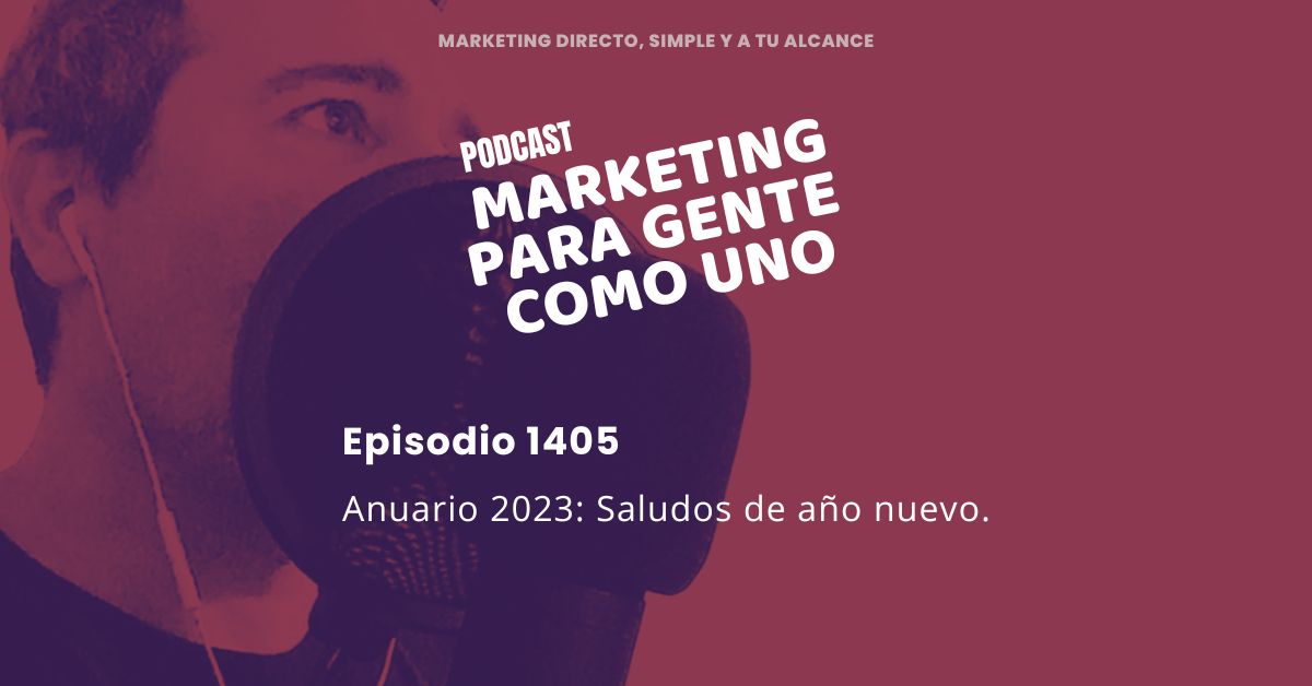 Anuario 2023 Saludos de fin de año | Podcast | Carlos Malfatti